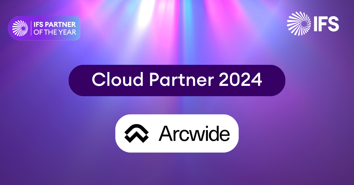Arcwide wins "Cloud Partner Award" 2024 by IFS | Arcwide