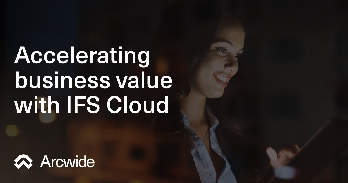 A Global IFS Cloud Business Partner | Arcwide